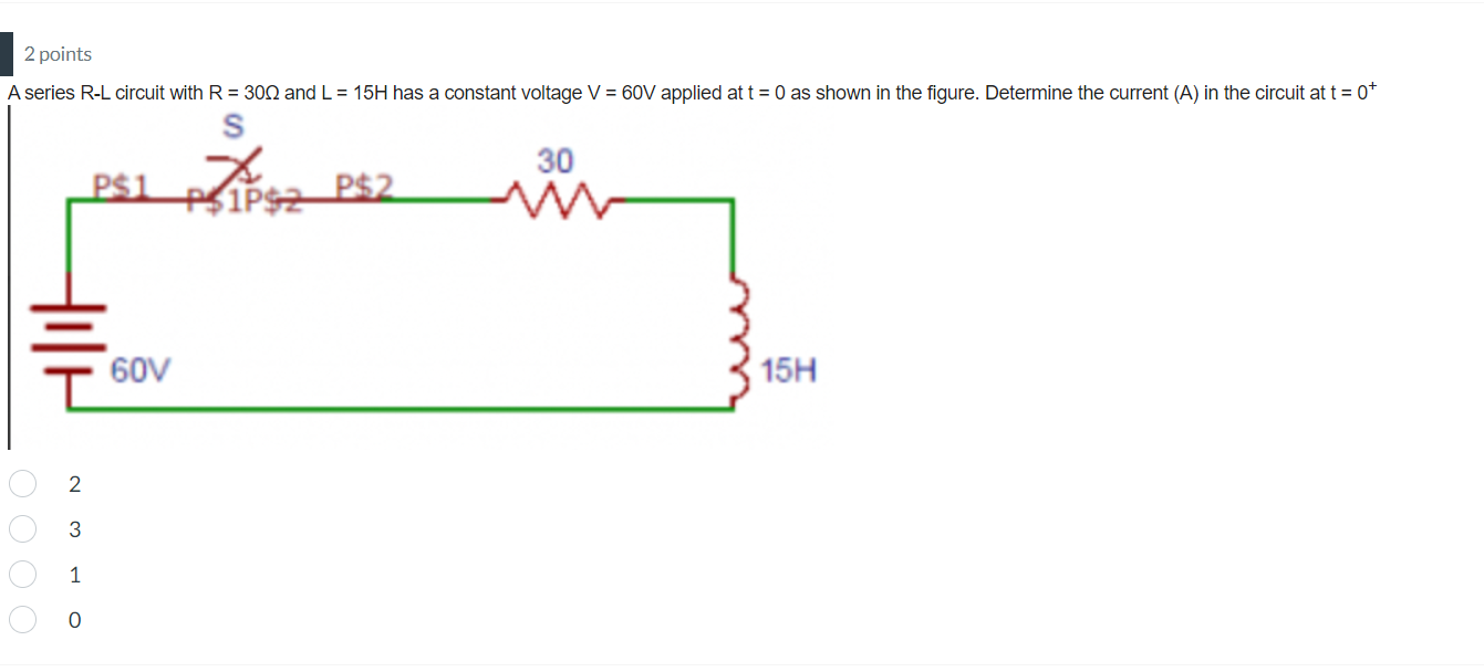 Solved 2 points A series R-L circuit with R=30Ω and L=15H | Chegg.com