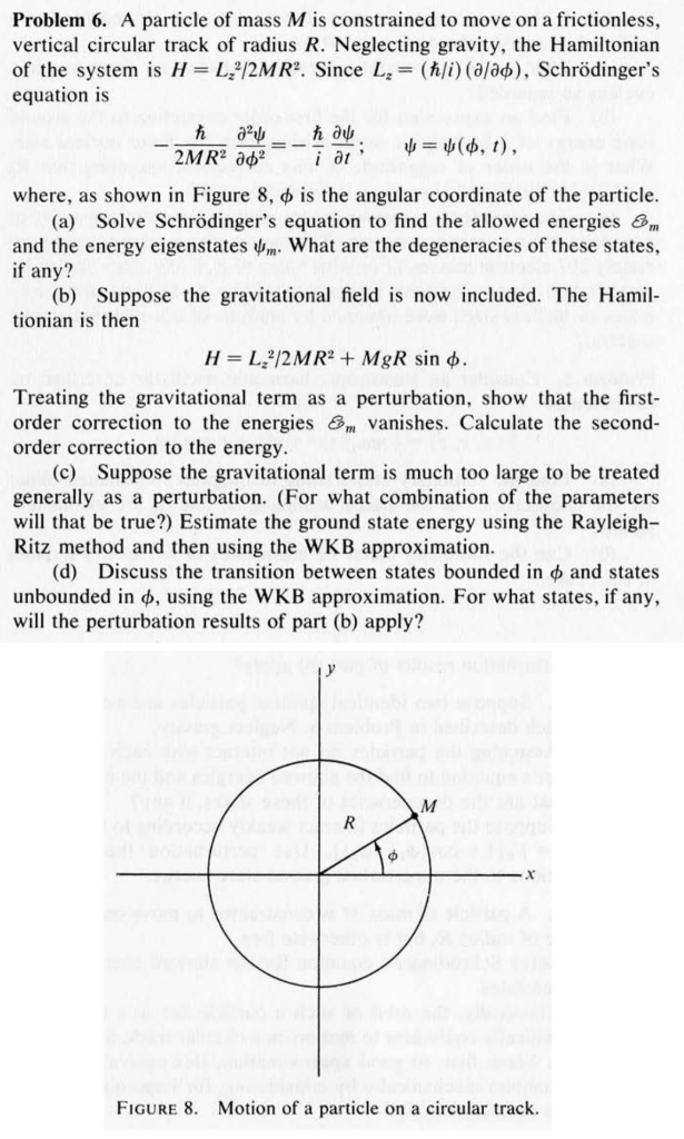 Solved Problem 6. A particle of mass M is constrained to | Chegg.com