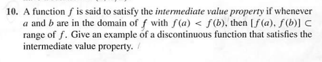 Solved 10. A function f is said to satisfy the intermediate | Chegg.com