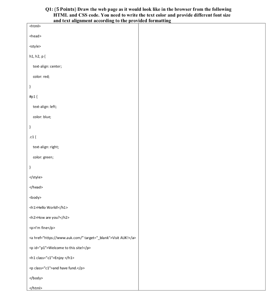 Solved Q1:Draw the web page as it would look like in the | Chegg.com