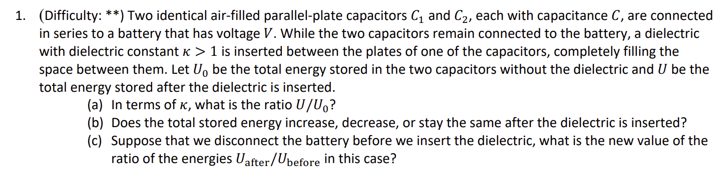 Solved Two identical air-filled parallel plate capacitors C1 | Chegg.com