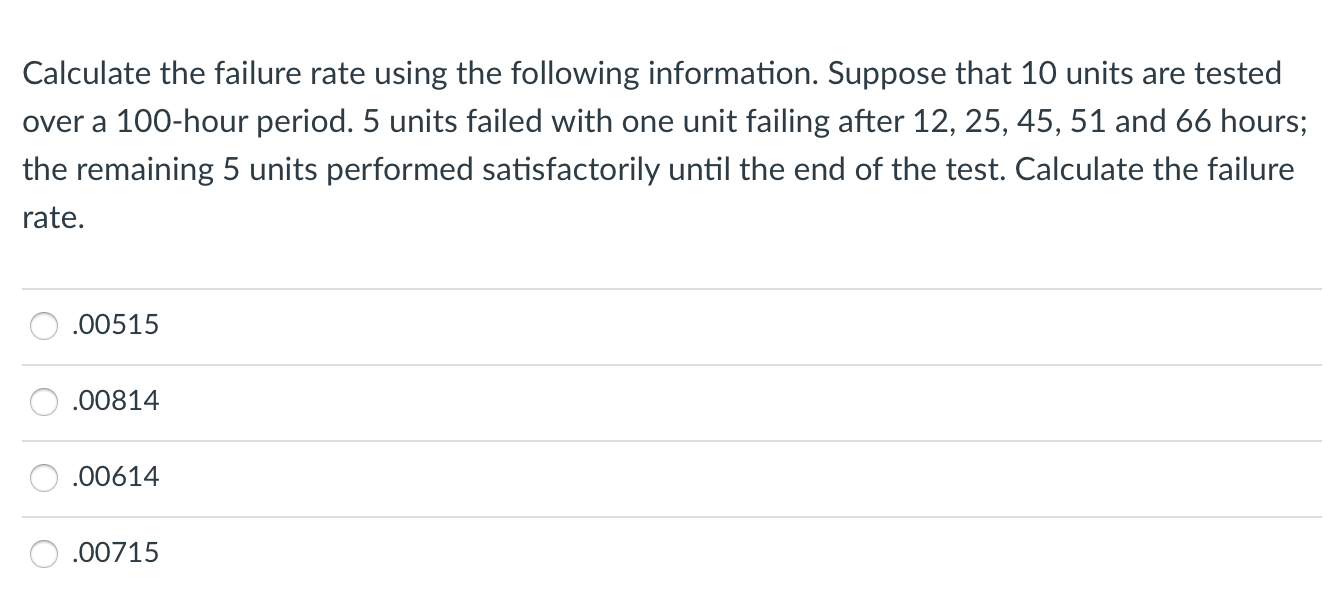 Solved Calculate the failure rate using the following | Chegg.com