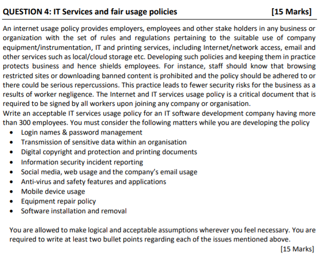 Solved QUESTION 4: IT Services and fair usage policies [15 | Chegg.com