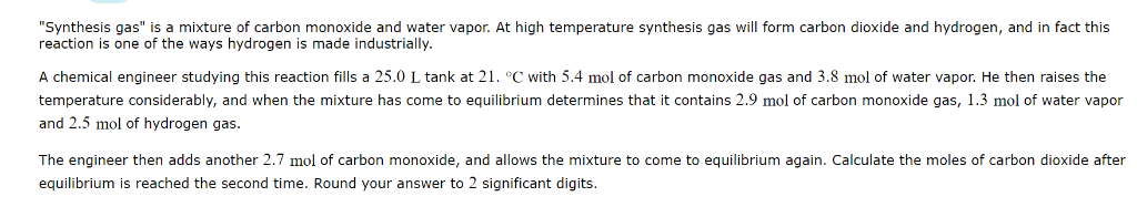 Solved Synthesis gas" is a mixture of carbon monoxide and | Chegg.com