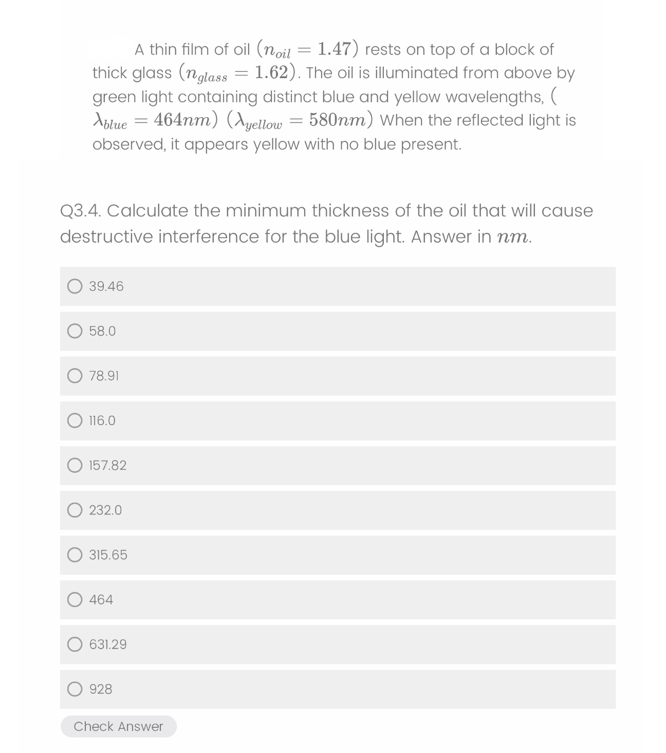 Solved A thin film of oil (noil=1.47) ﻿rests on top of a | Chegg.com