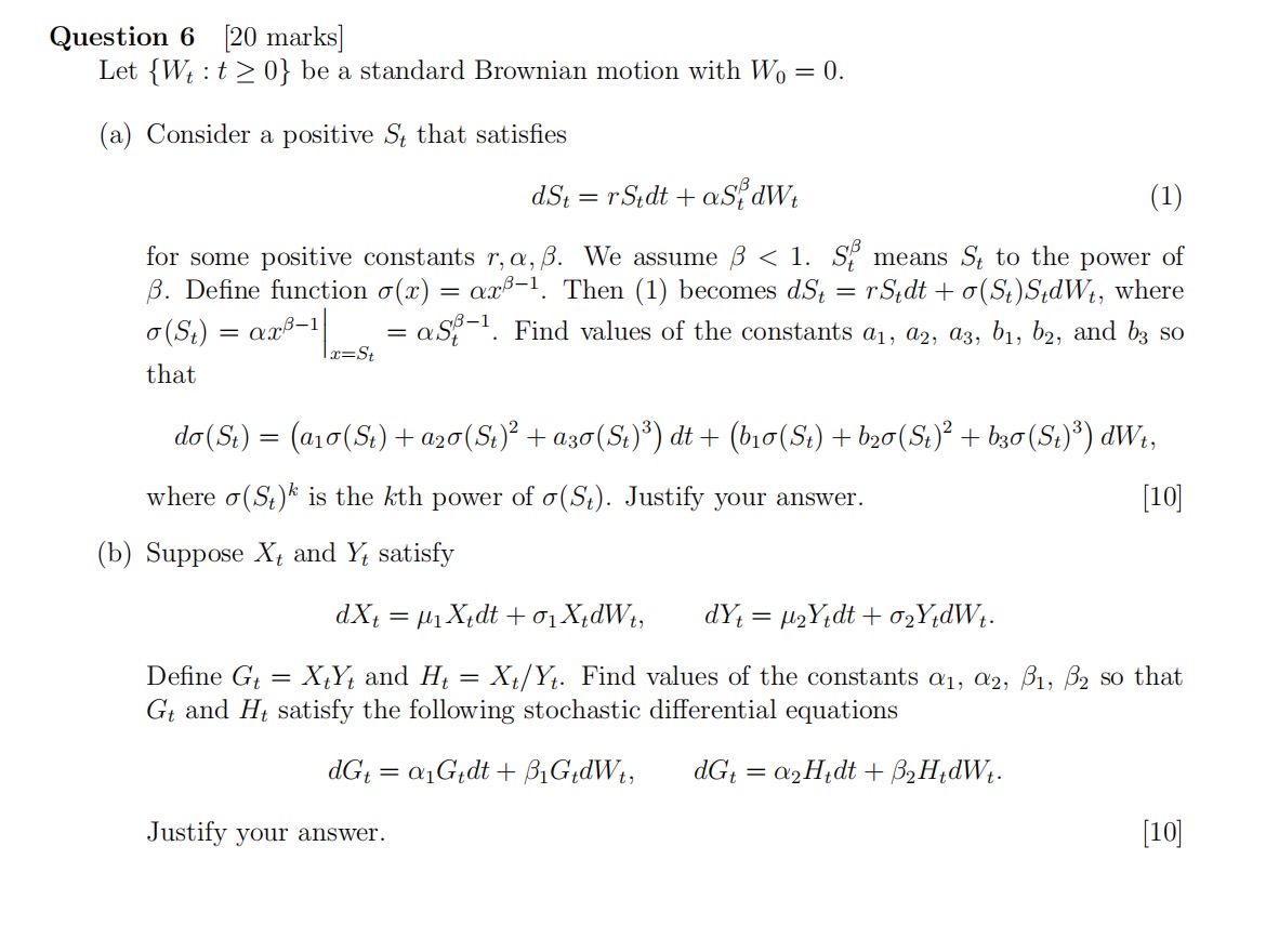 Solved Question 6 [20 marks] Let {Wt:t≥0} be a standard | Chegg.com
