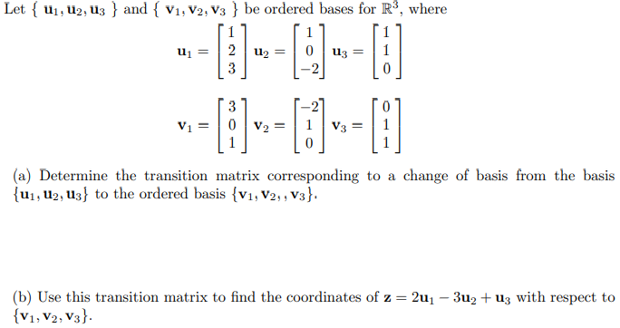 Solved Let { ui, U2, U3 } and { V1, V2, V3 } be ordered | Chegg.com