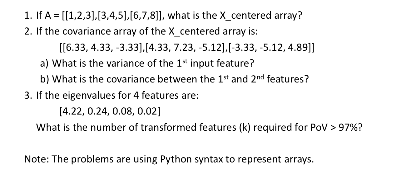 Solved If A=[123345678], ﻿what is the X_centered array?If | Chegg.com