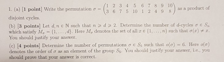 Solved I. (a) [1 point] Write the permutation σ disjoint | Chegg.com