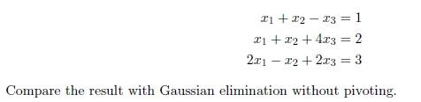 Solved Make a maple procedure for Gaussian elimination with | Chegg.com