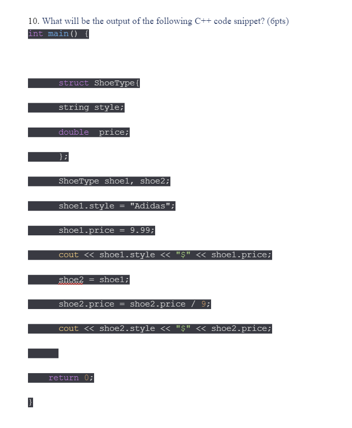 Solved 10 What Will Be The Output Of The Following C Code 1057