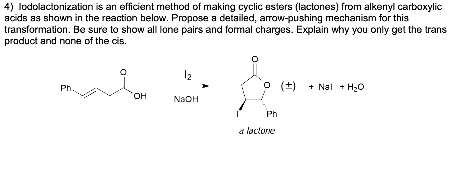 Solved Iodolactonization is an efficient method of making | Chegg.com