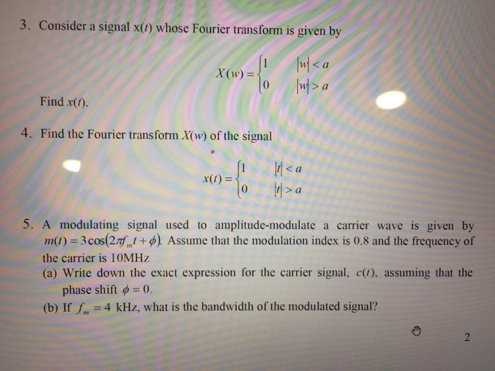 Solved 3. Consider a signal x() whose Fourier transform is | Chegg.com