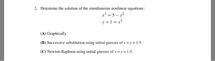Solved 2. Determine the solution of the simultaneous | Chegg.com