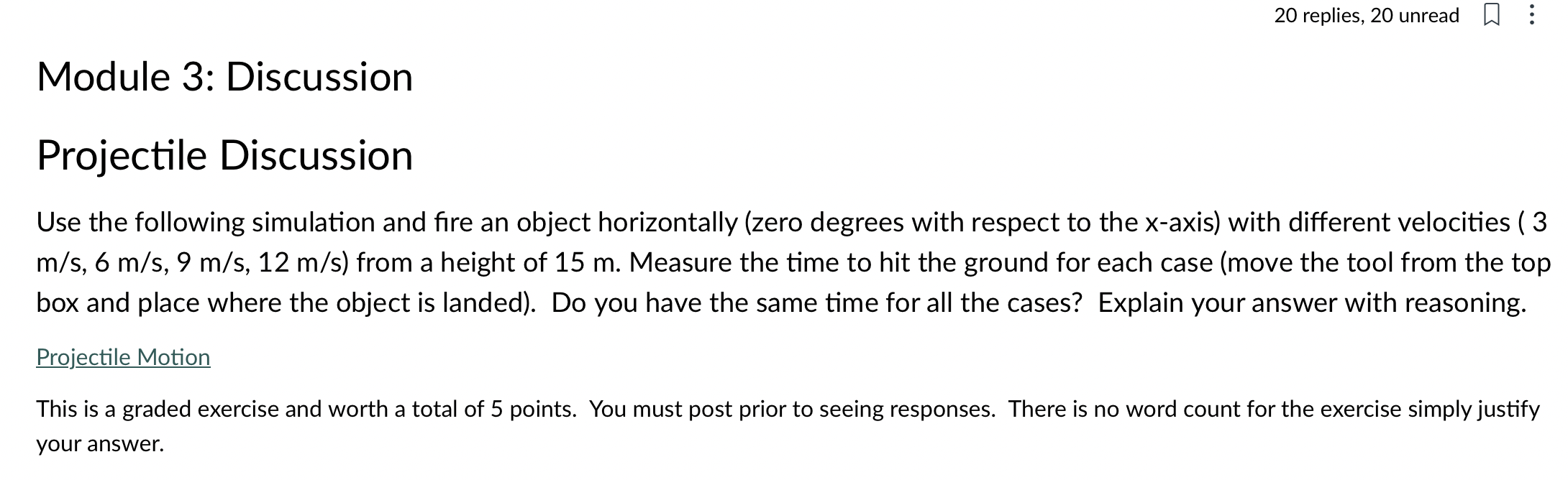 Solved 20 replies, 20 unread Module 3: Discussion Projectile | Chegg.com