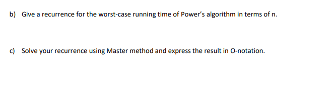 Solved 2) Professor Power proposed an algorithm for | Chegg.com
