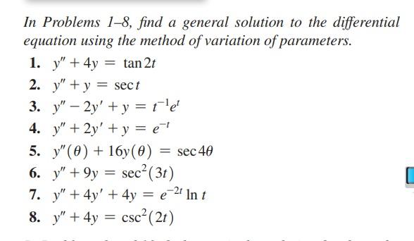 Solved In Problems 1-8, find a general solution to the | Chegg.com