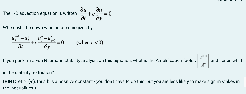 Solved The 1-D advection equation is written ди ди +c = 0 at | Chegg.com