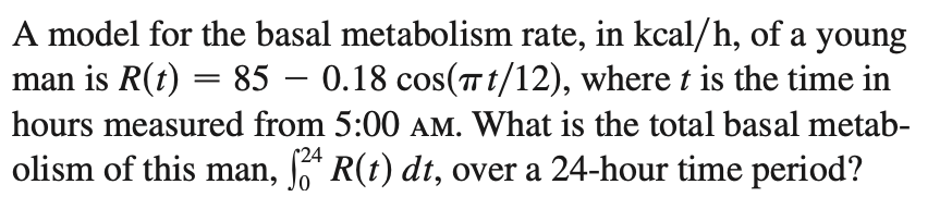 Solved A model for the basal metabolism rate, in kcal/h, of | Chegg.com