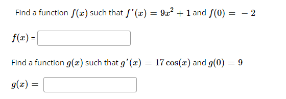 Solved Find a function f(x) such that f′(x)=9x2+1 and | Chegg.com