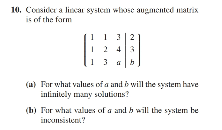 Solved 10. Consider a linear system whose augmented matrix | Chegg.com