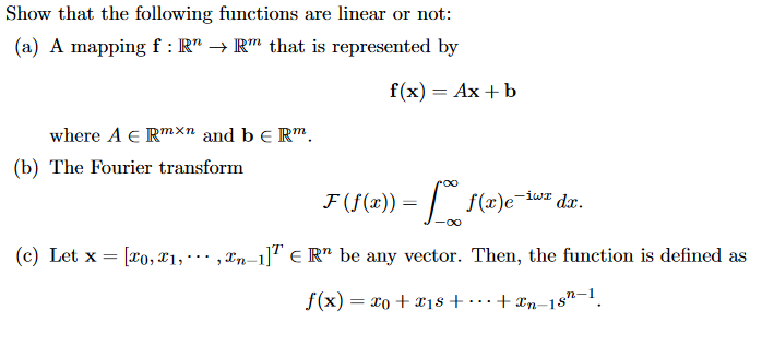 Solved Show that the following functions are linear or not: | Chegg.com