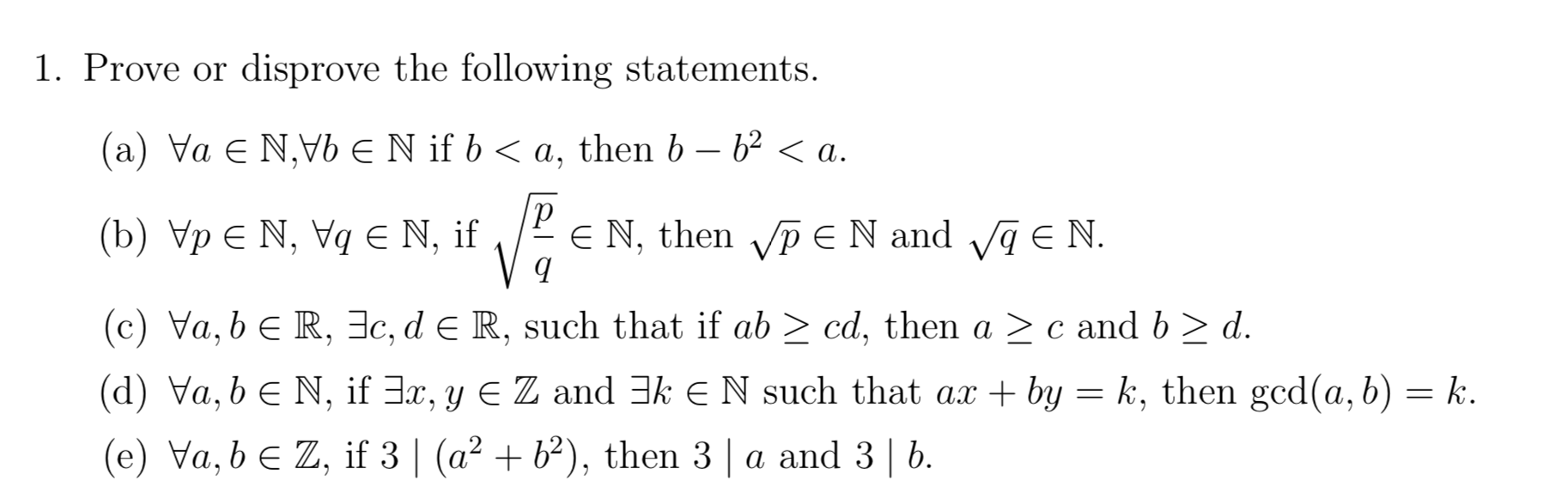 Solved 1. Prove or disprove the following statements. (a) Va | Chegg.com