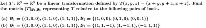 Solved Let T: R3 → Rbe a linear transformation defined by | Chegg.com