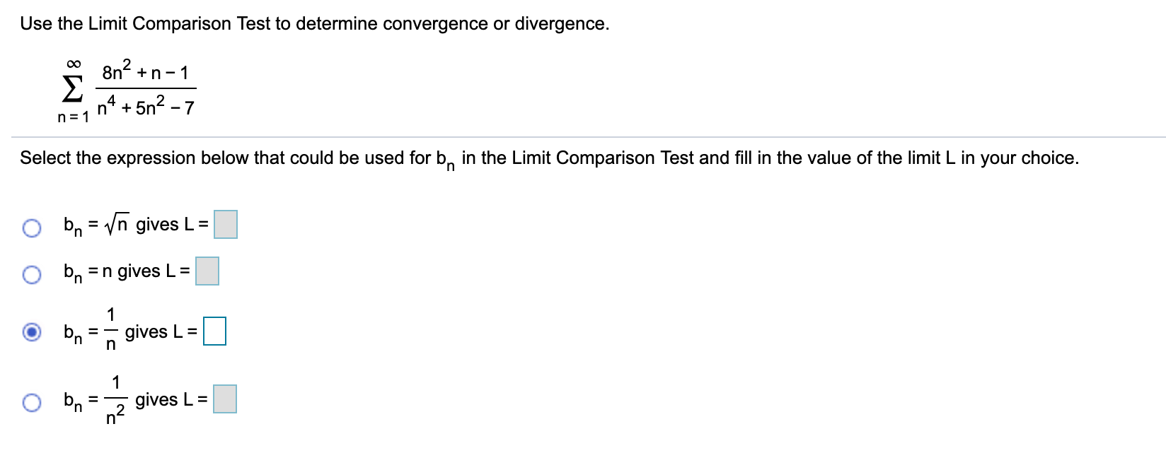 Solved Use the Limit Comparison Test to determine | Chegg.com