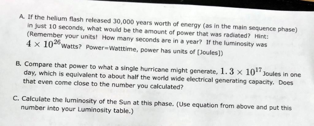 Solved A. If the helium flash released 30,000 years worth of | Chegg.com