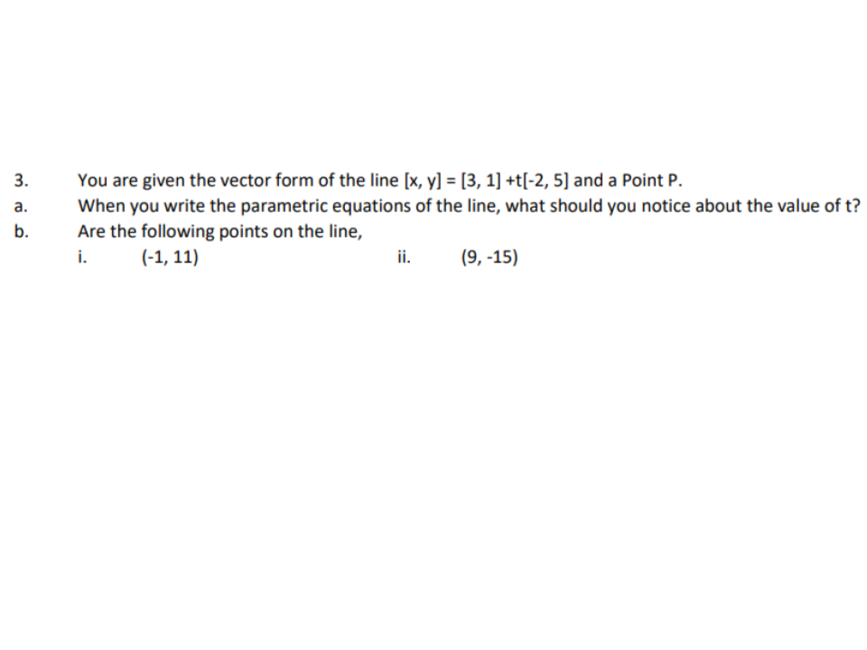 Solved 3. You are given the vector form of the line | Chegg.com