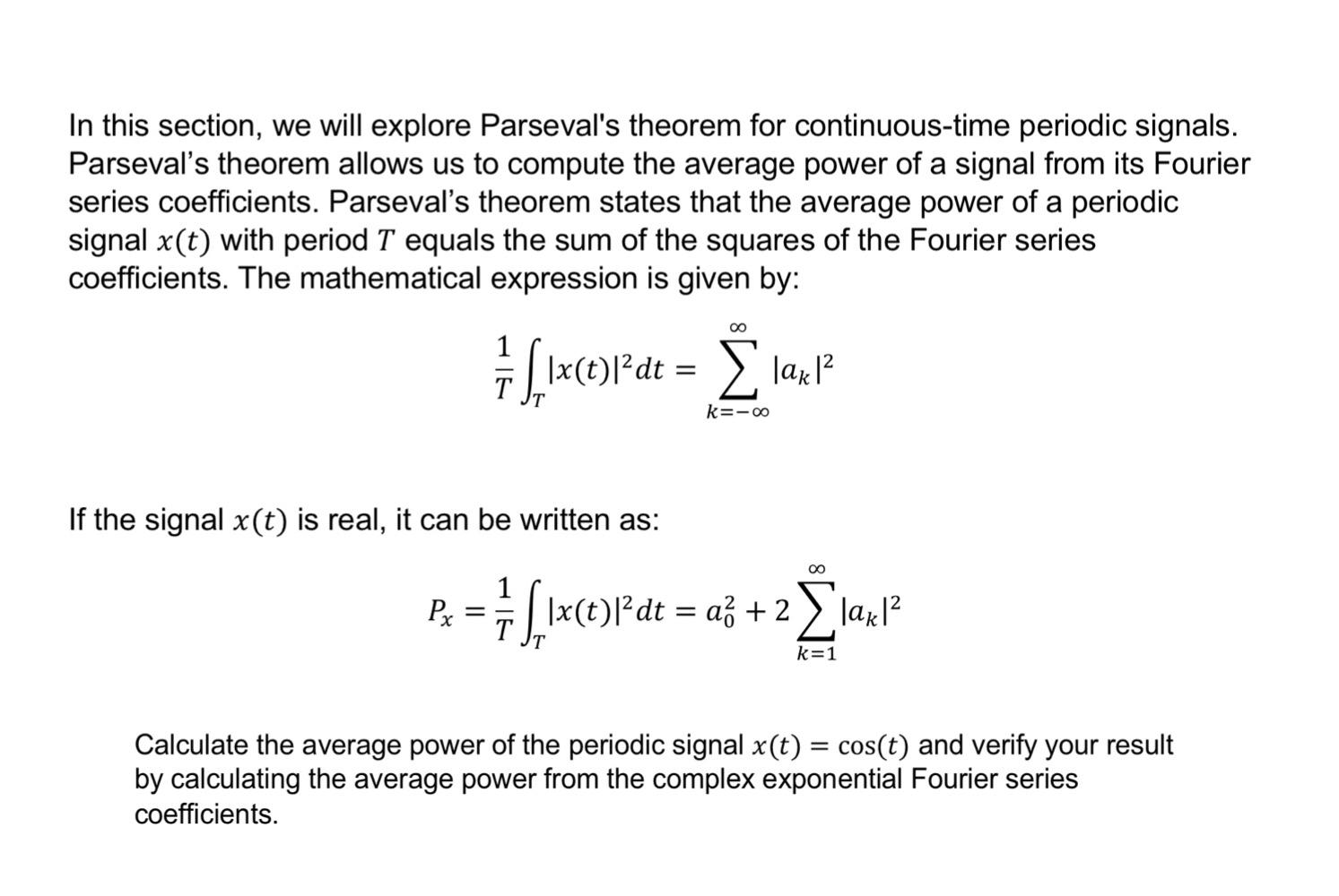 Solved In This Section We Will Explore Parsevals Theorem