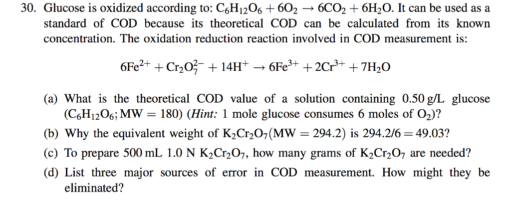Solved 30. Glucose is oxidized according to: C6H,206 + 602 ? | Chegg.com