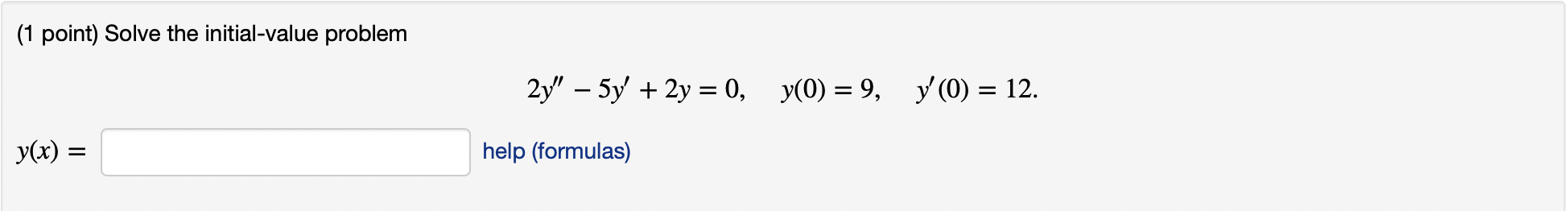 Solved (1 point) Solve the initial-value problem | Chegg.com