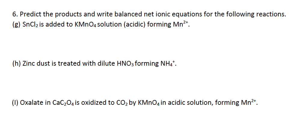 Solved 6. Predict the products and write balanced net ionic | Chegg.com