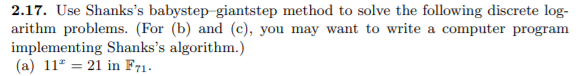 Solved 2.17. Use Shanks's babystep giantstep method to solve | Chegg.com