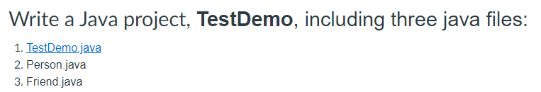 Write a Java project, TestDemo, including three java | Chegg.com