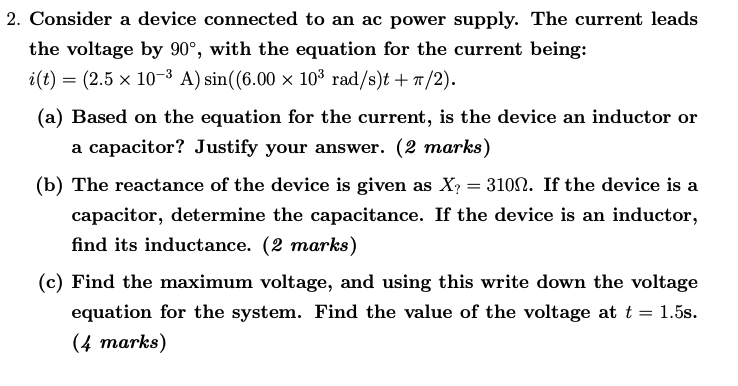 Solved = 2. Consider a device connected to an ac power | Chegg.com