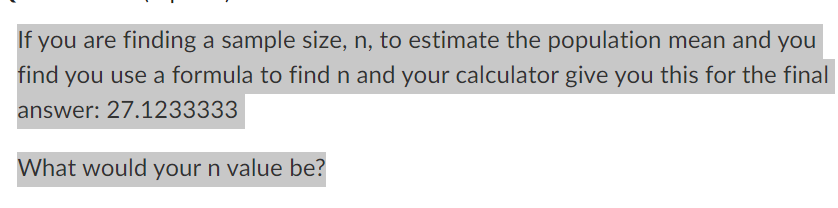 Solved If you are finding a sample size, n, to estimate the | Chegg.com