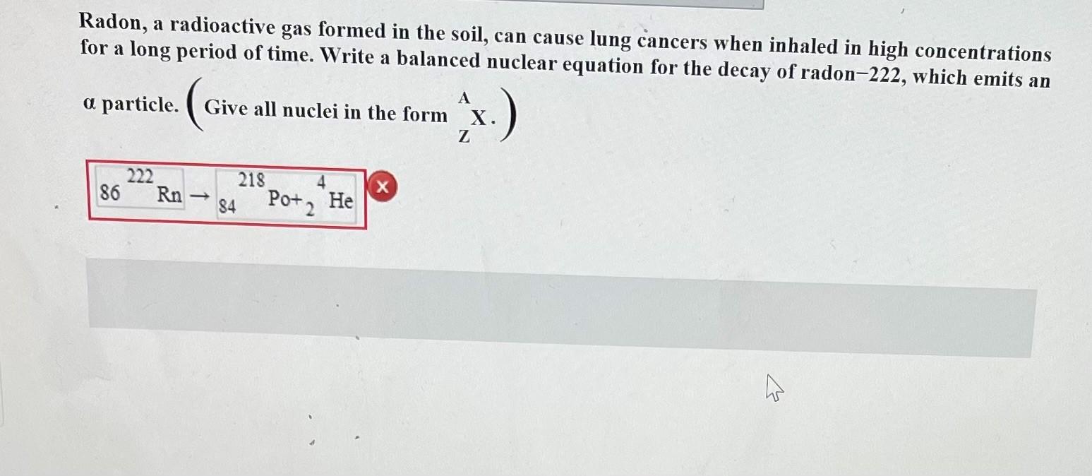 Solved Radon, a radioactive gas formed in the soil, can | Chegg.com