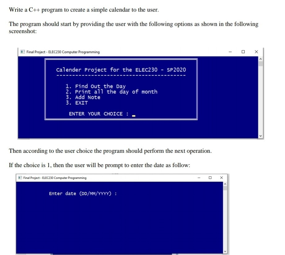 Write a C++ program to create a simple calendar to | Chegg.com
