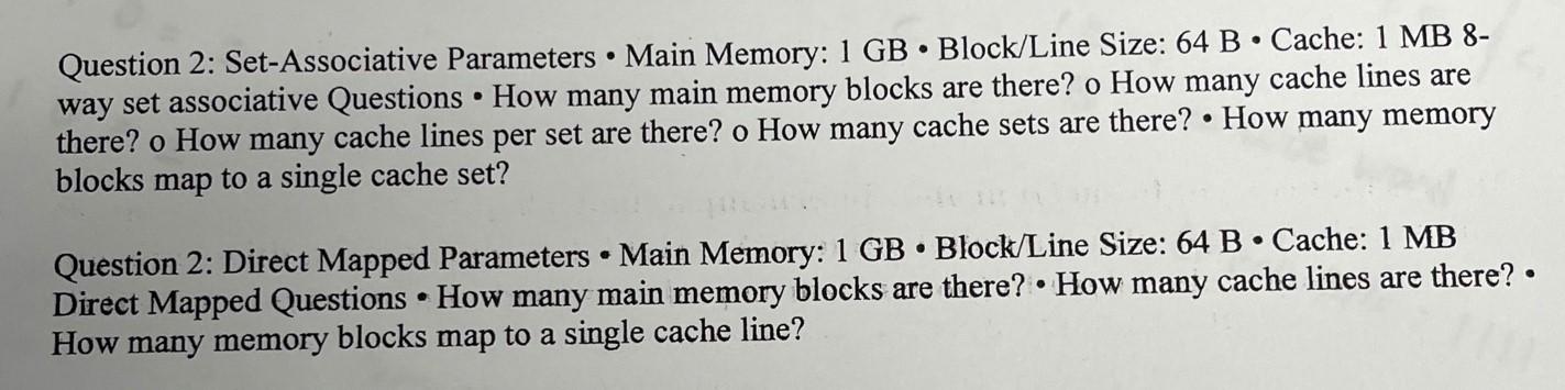 Solved Question 2: Set-Associative Parameters • Main Memory: | Chegg.com