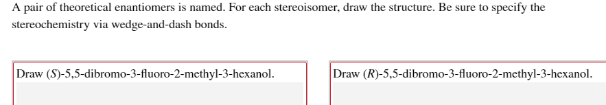 Solved A pair of theoretical enantiomers is named. For each | Chegg.com