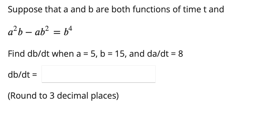 Solved Suppose that a and b are both functions of time t and | Chegg.com