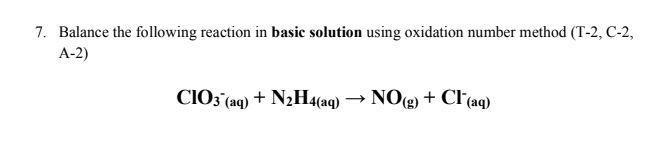 Solved 7. Balance the following reaction in basic solution | Chegg.com