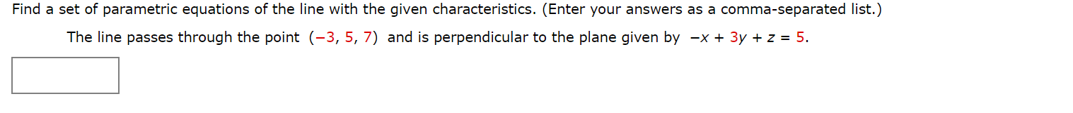 Solved Find a set of parametric equations of the line with | Chegg.com