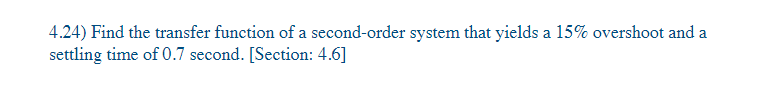 Solved 4.24) Find the transfer function of a second-order | Chegg.com