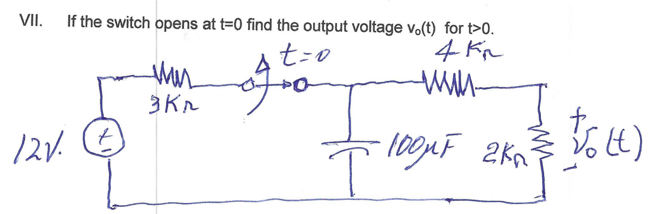 Solved VII. If the switch opens at t=0 find the output | Chegg.com
