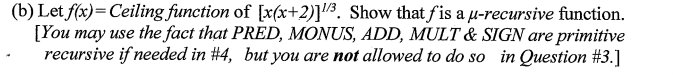 (b) Let f(x)= Ceiling function of [x(x+2)]1/3. Show | Chegg.com