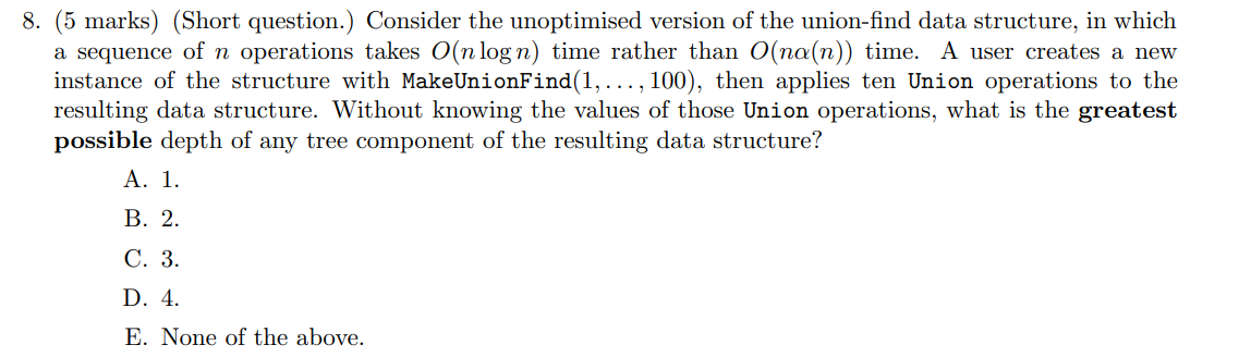 Solved 8. (5 marks) (Short question.) Consider the | Chegg.com